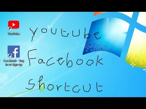 How to create Youtube & Facebook ... Shortcut on desktop - YouTube