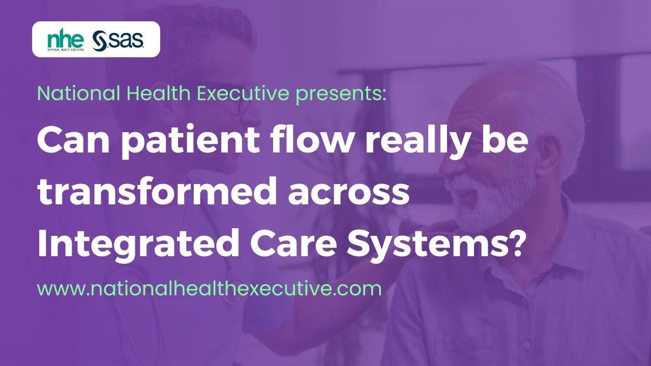 Can patient flow really be transformed across Integrated Care Systems ...