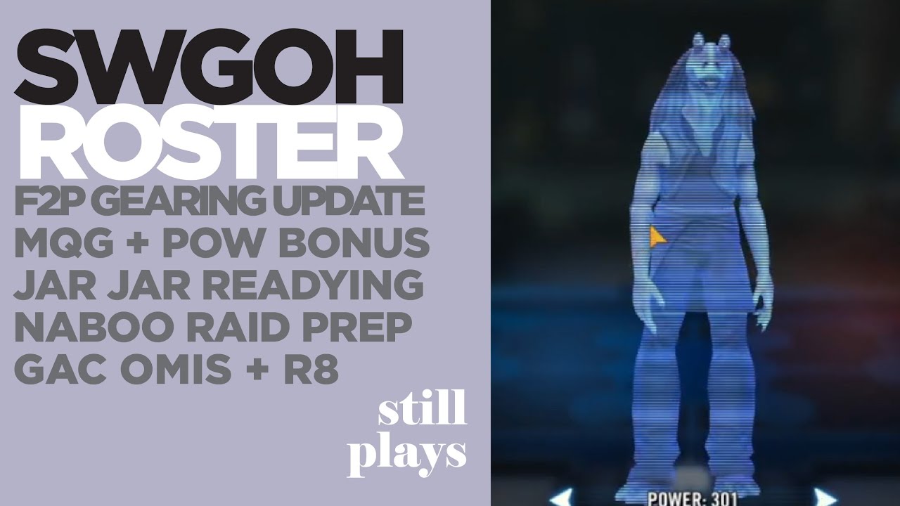 ROSTER | F2P UPDATE | 024 | POW MQG Bonus Drops - Jar Jar + Naboo Raid ...