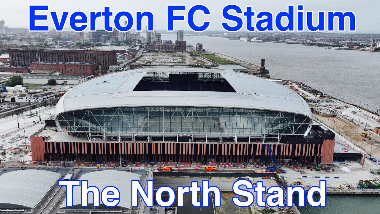 NEW Everton FC Stadium - The North Stand - YouTube