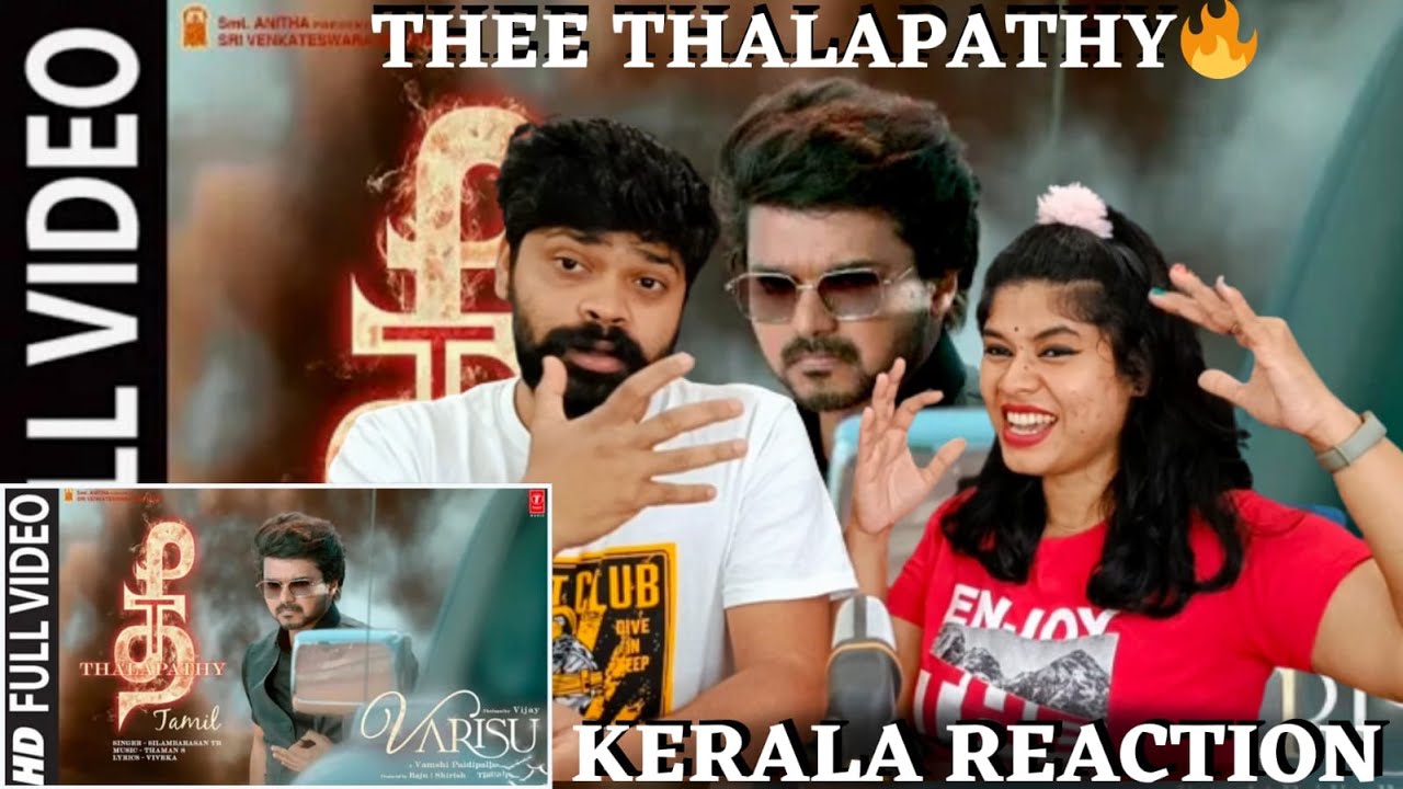 Full Video Thee Thalapathy REACTION | Malayalam | Thalapathy Vijay ...