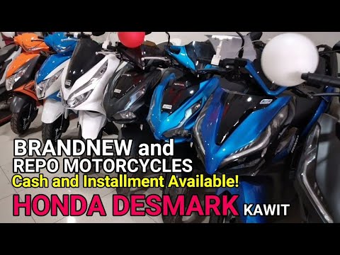 BRANDNEW and REPO MOTORCYCLES @HONDA DESMARK CORPORATION KAWIT, Cash ...