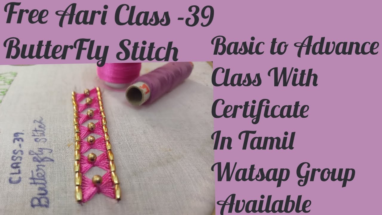 Free Aari Class -39(Butterfly Stitch)//Basic to Advance Class with ...