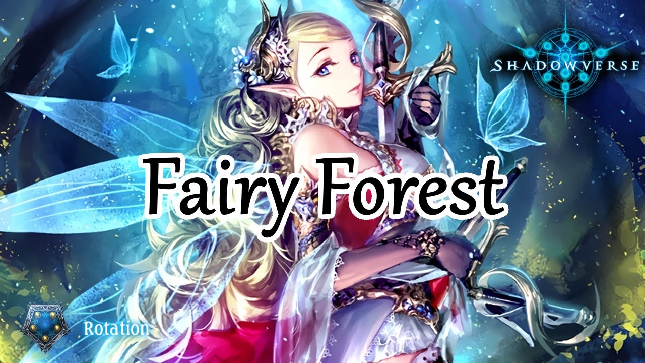Shadowverse - Fairy Forestcraft | No Commentary - YouTube