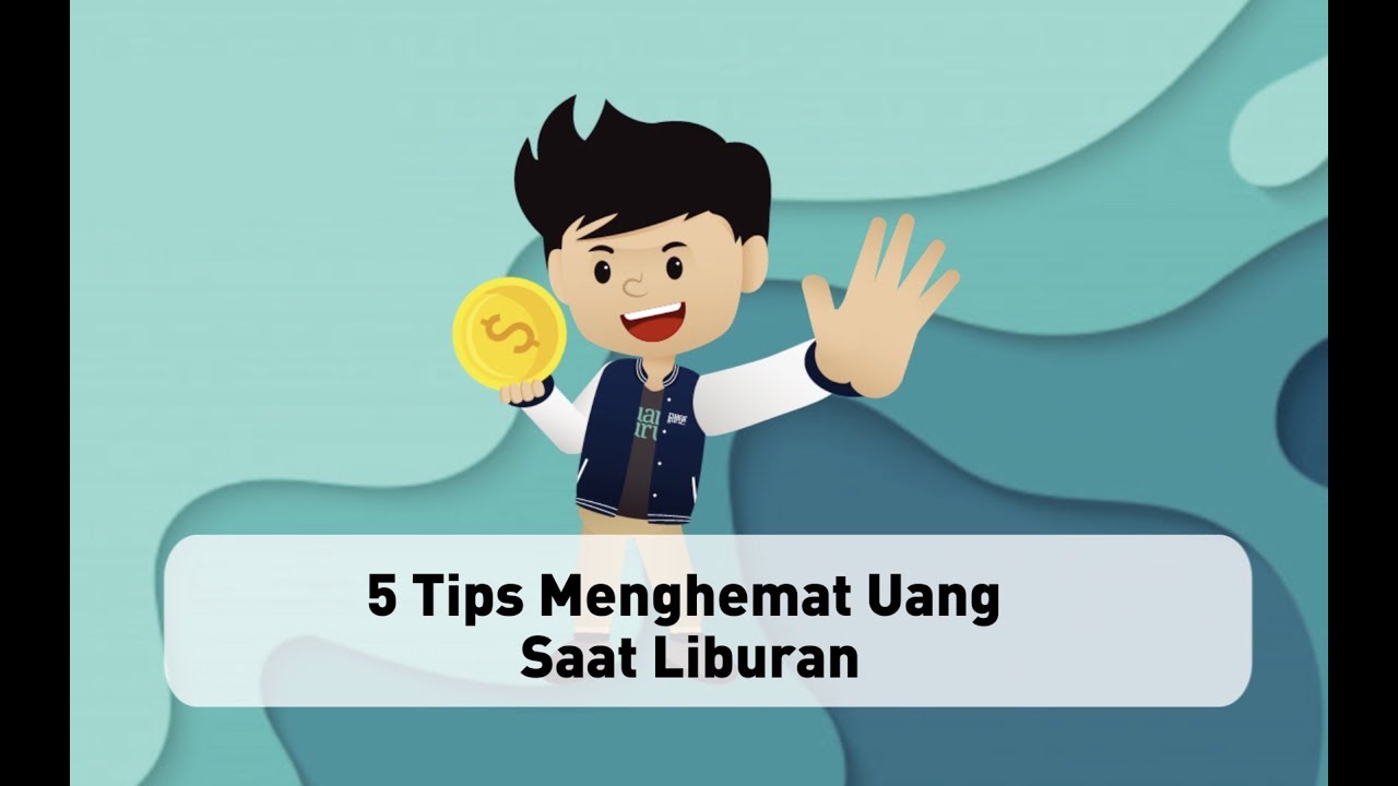 5 TIPS MENGHEMAT UANG SAAT LIBURAN - YouTube
