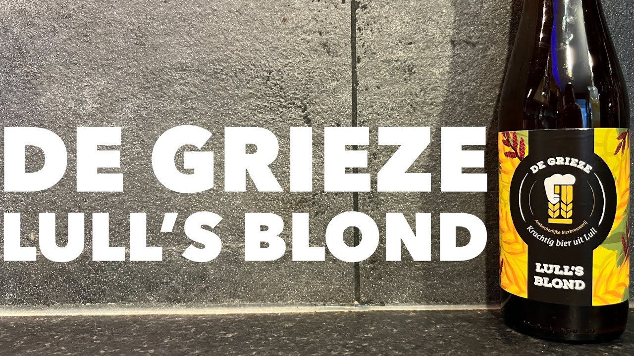 De Grieze Lull's Blond By Brouwerij De Grieze | Dutch Craft Beer Review ...