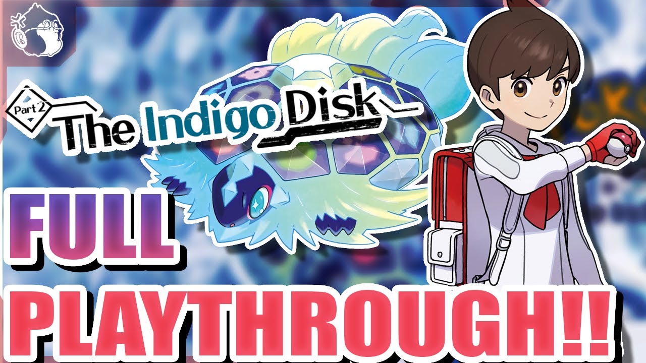 THE INDIGO DISK DLC IS HERE!😎 FULL FIRST PLAYTHROUGH OF SCARLET ...