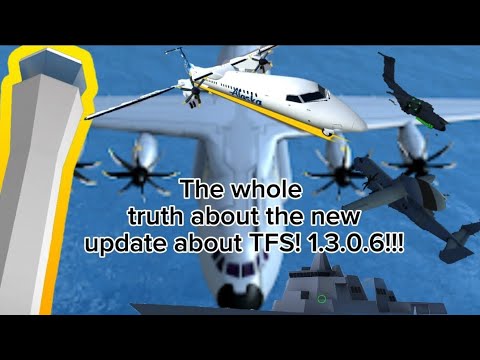 The truth about the new update TFS, Future update!!! 1.3.0.6 , new ...