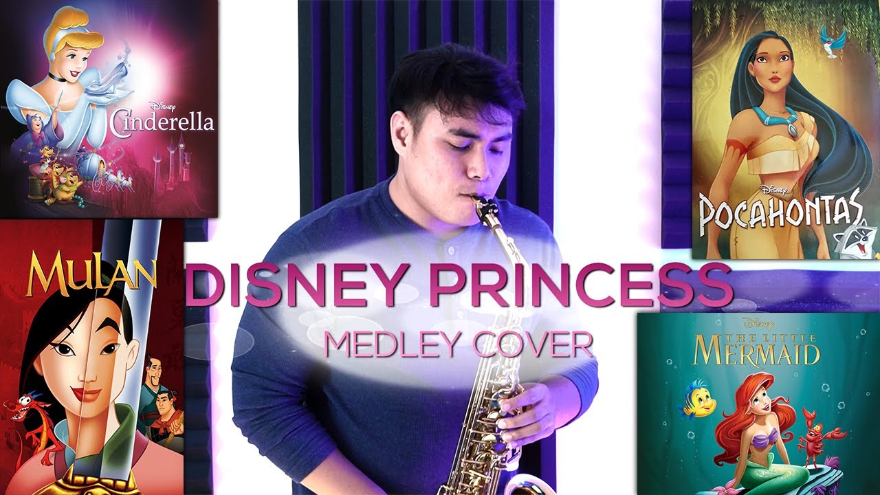 Disney Princess Medley - Saxophone Cover (Samuel Tago) - YouTube Music