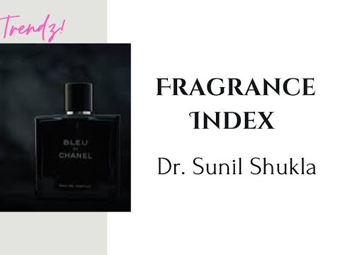 Fragrance Index : Dr. Sunil Shukla - YouTube