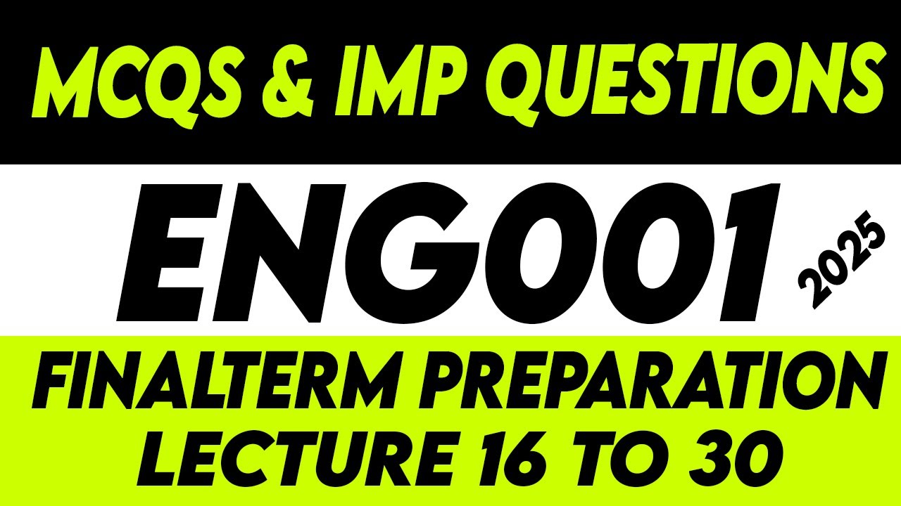 ENG001 Final Term Preparation Shorts Questions Solved MCQS | ENG001 ...