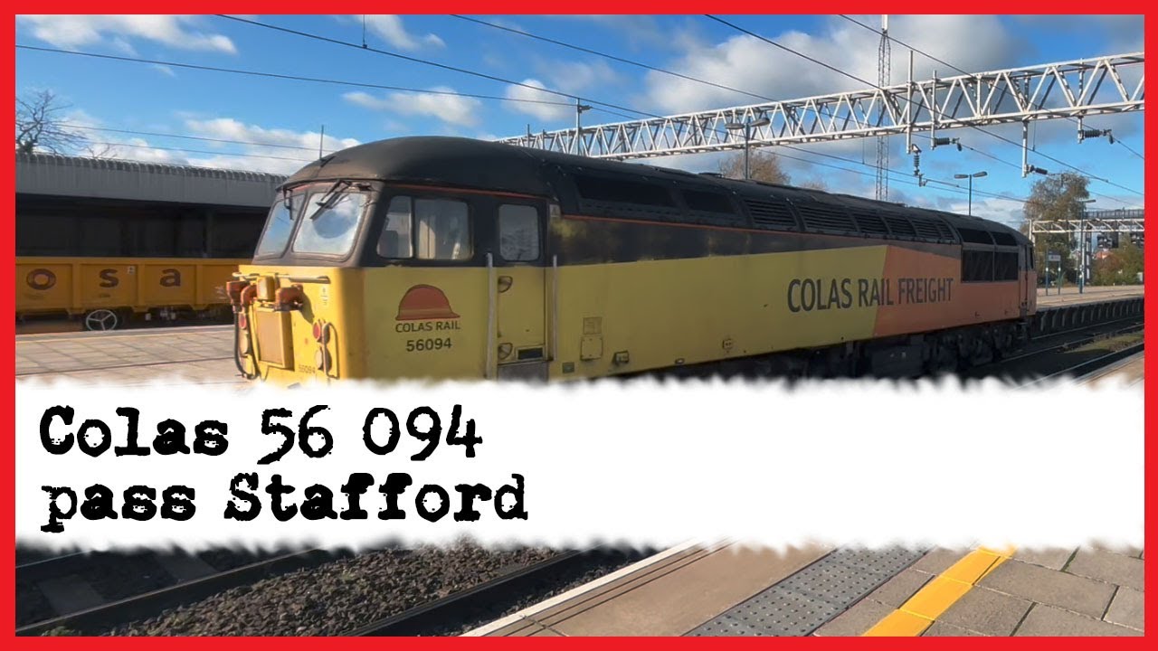 Colas 56 094 passing through Stafford 03/11/23 - YouTube