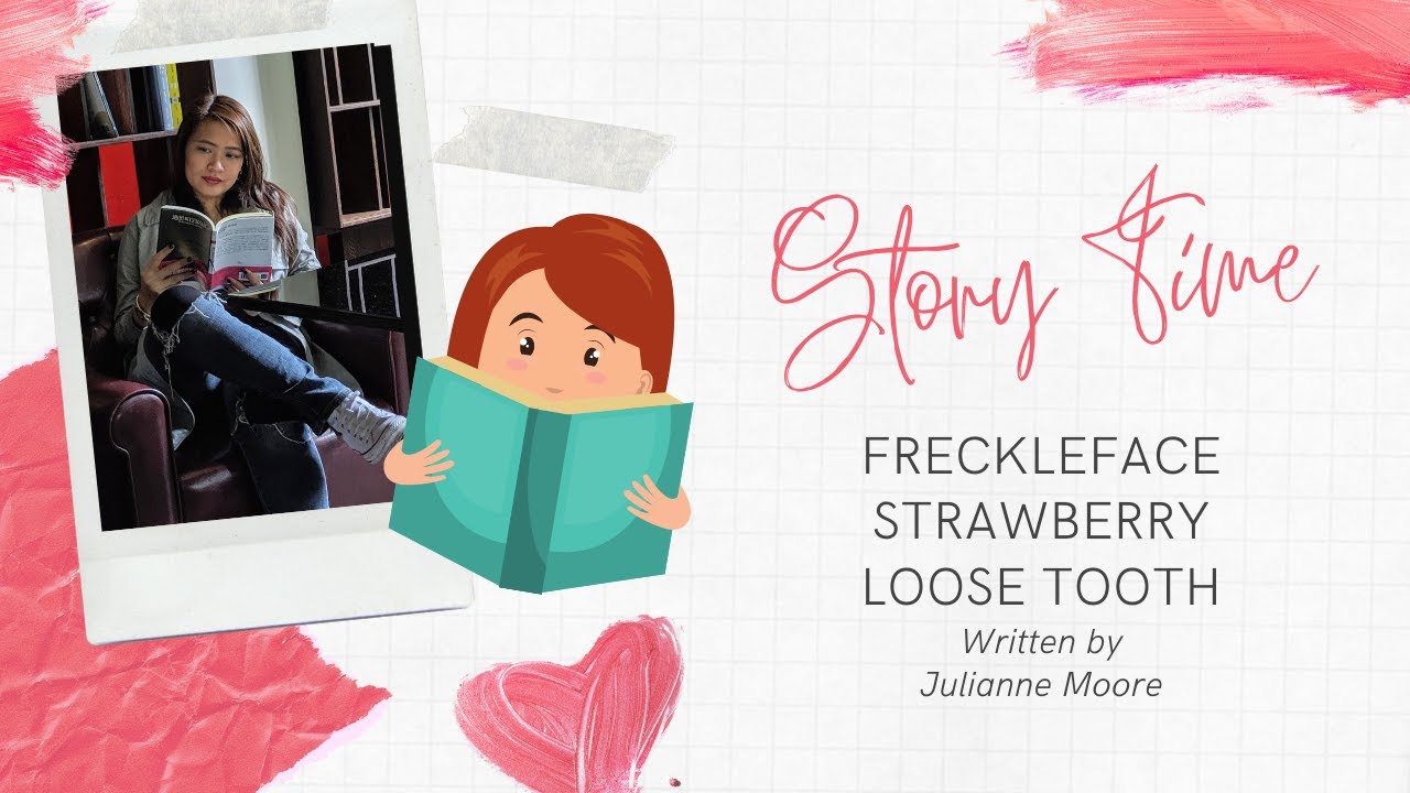 Freckleface Strawberry Loose Tooth by Julianne Moore - YouTube