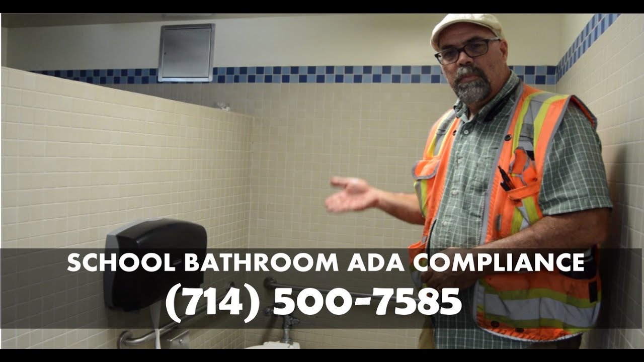 ADA Compliance Orange County | School Bathroom ADA Compliance | ADA ...