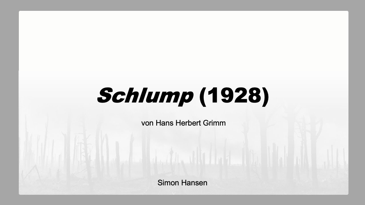 Hans Herbert Grimm - Schlump (1928) - Literatur im Ersten Weltkrieg und ...