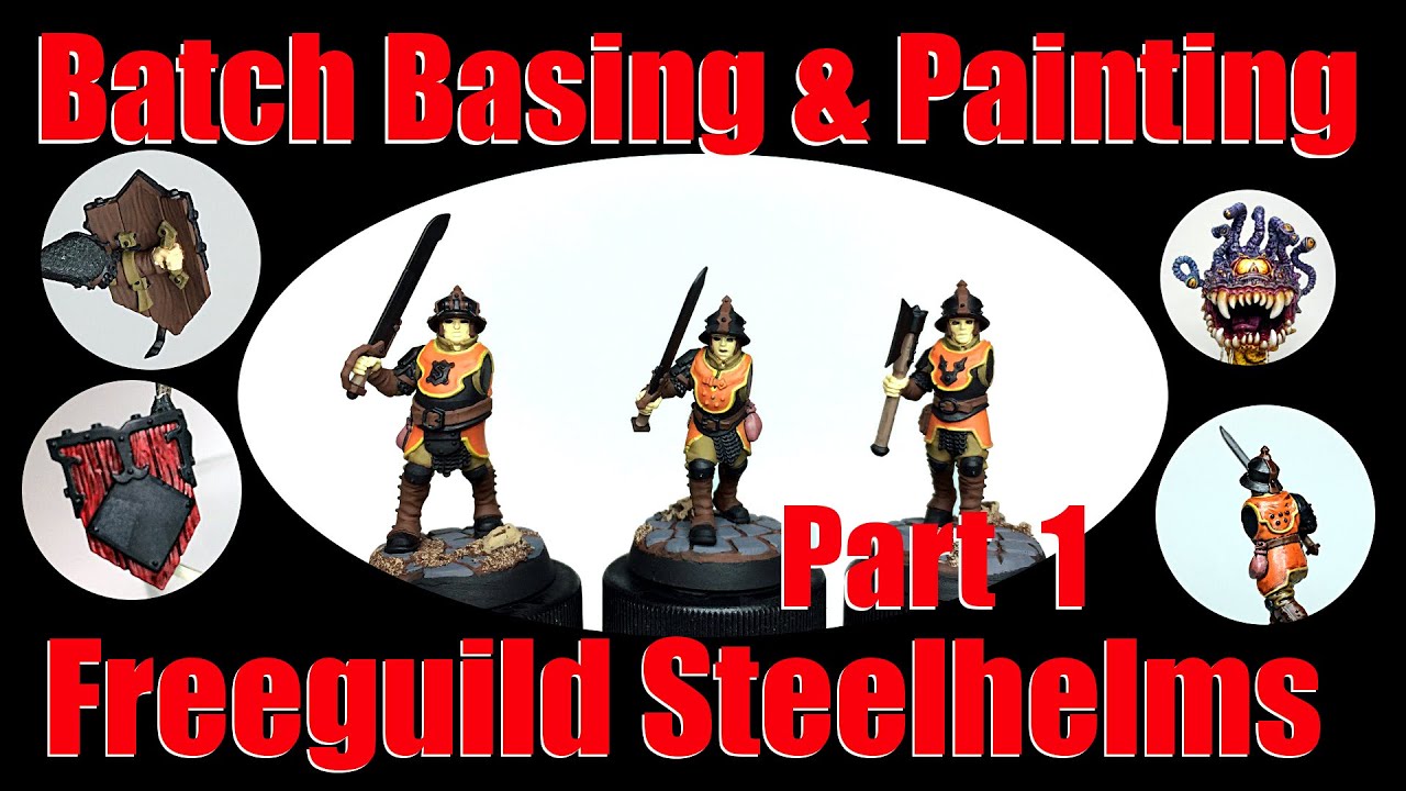 Batch Basing and Painting some Freeguild Steelhelms for AOS Cities of ...
