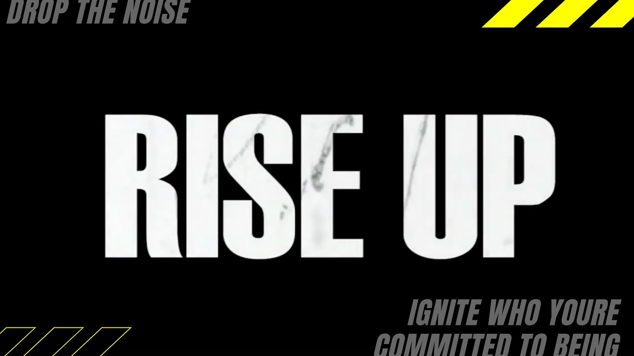 Rise up! - YouTube