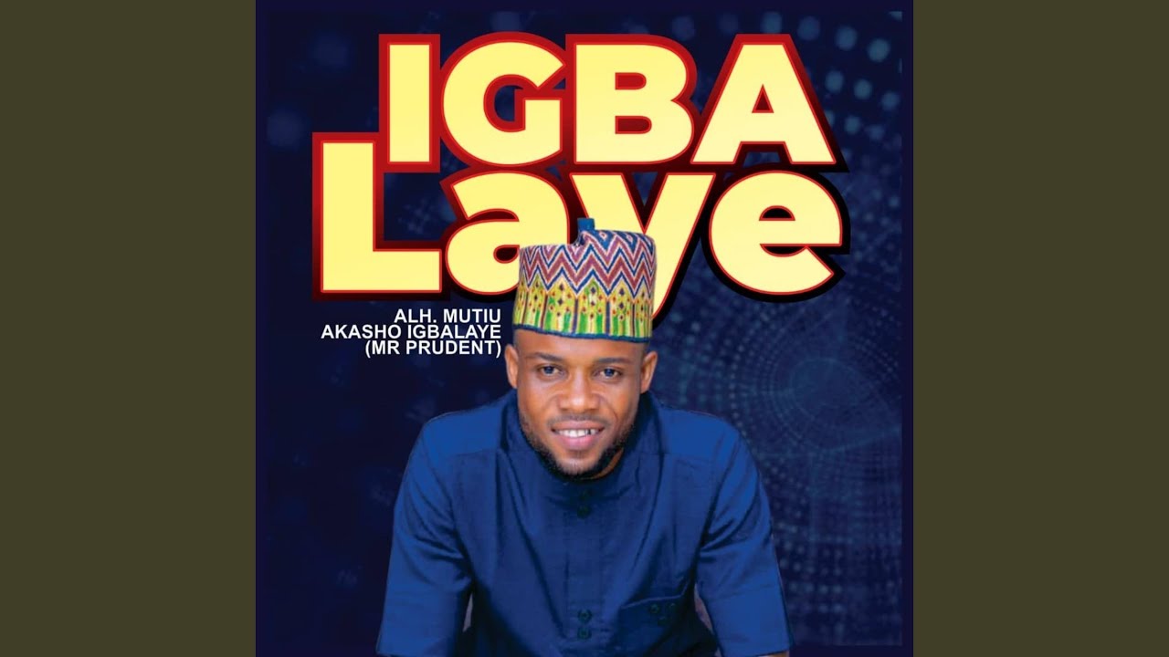 Igbalaye 1 - YouTube