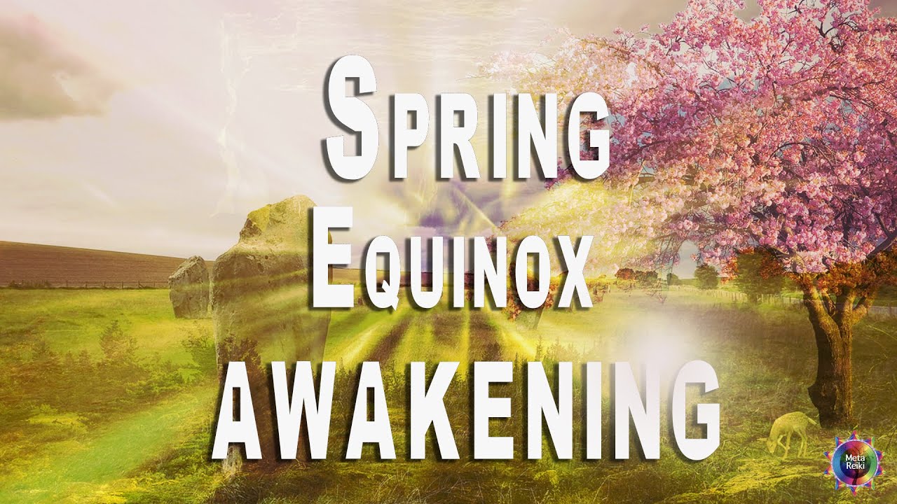 Spring Equinox Awakening: Guided Meditation for Renewal and Growth ...