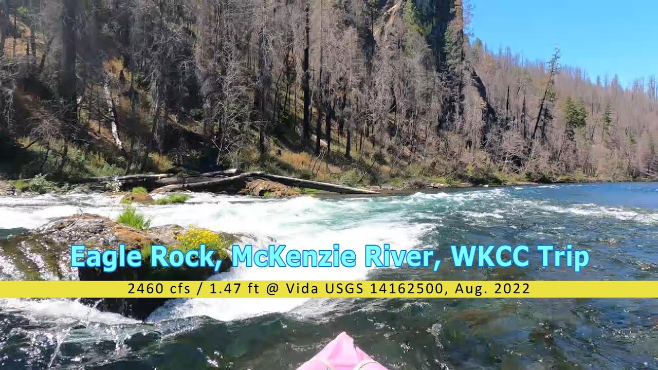 Eagle Rock, McKenzie River, 2450 cfs, WKCC, Aug 2022 - YouTube