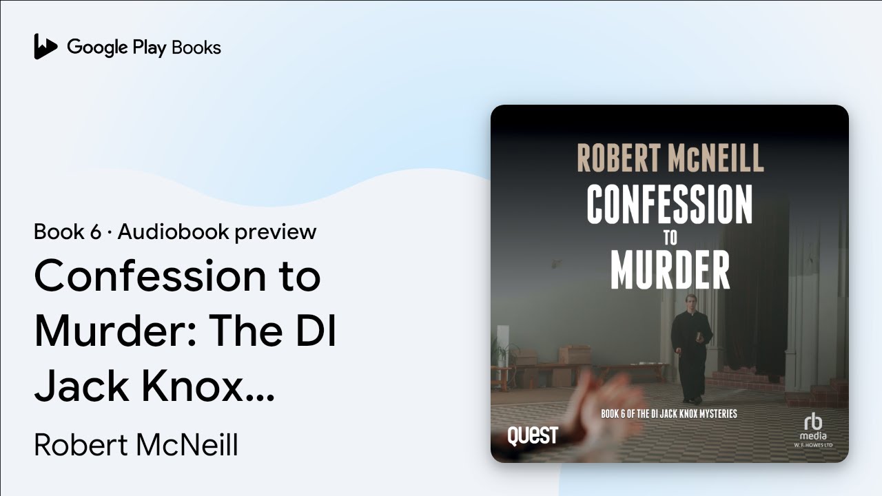 Confession to Murder: The DI Jack Knox… Book 6 by Robert McNeill ...
