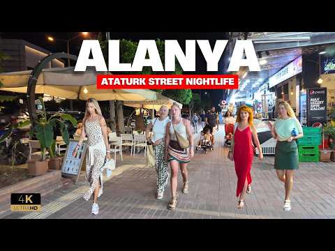 ALANYA CITY CENTER AT NIGHT 🇹🇷 | Atatürk Street Nightlife | Antalya Turkey 4K July 2026