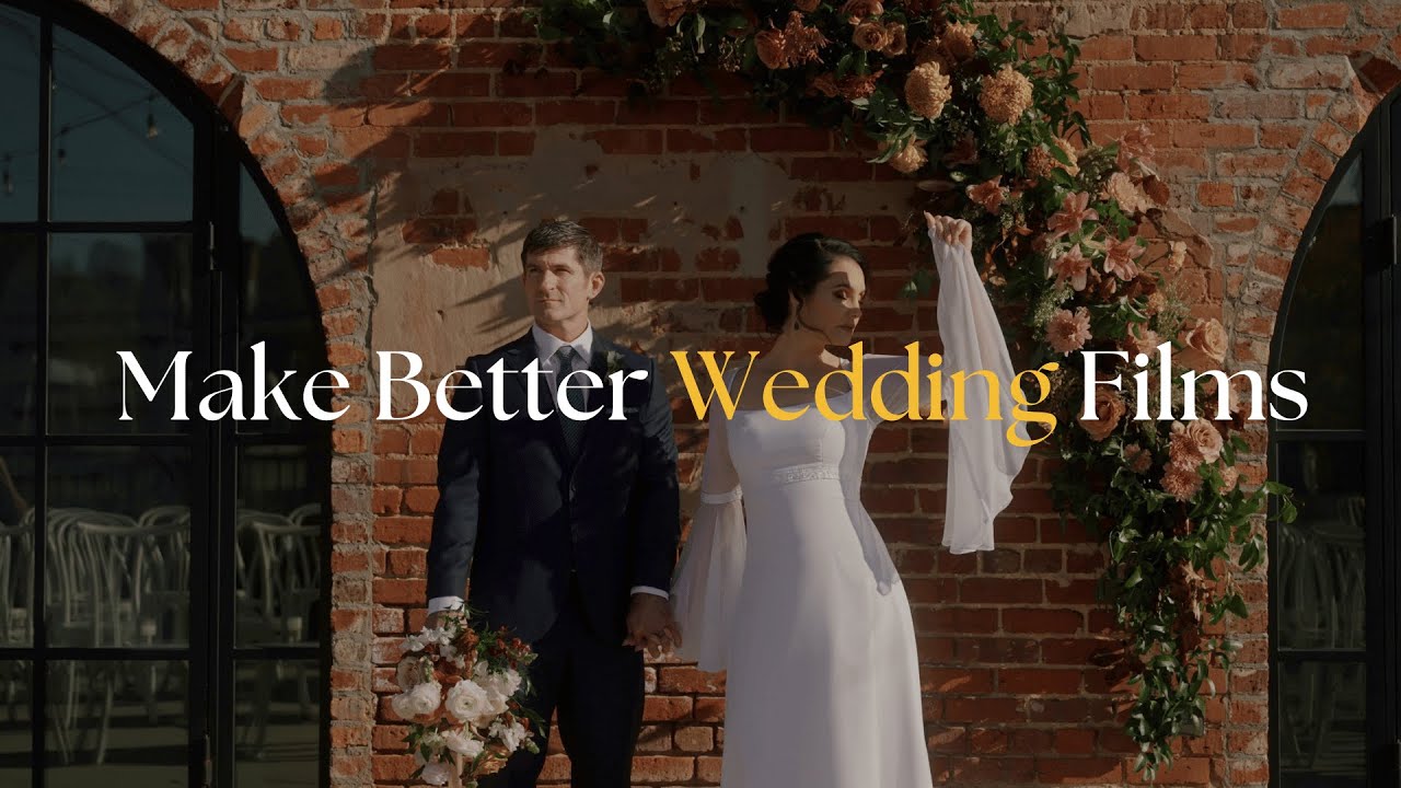 6 Ways To Make Better Wedding Films - Wedding Videography Tips - YouTube
