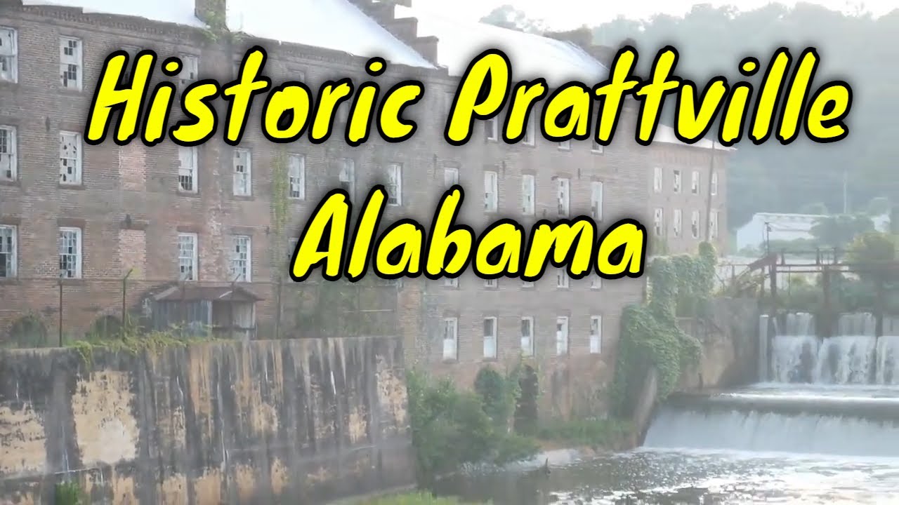 Historic Prattville Alabama Part 1 - YouTube