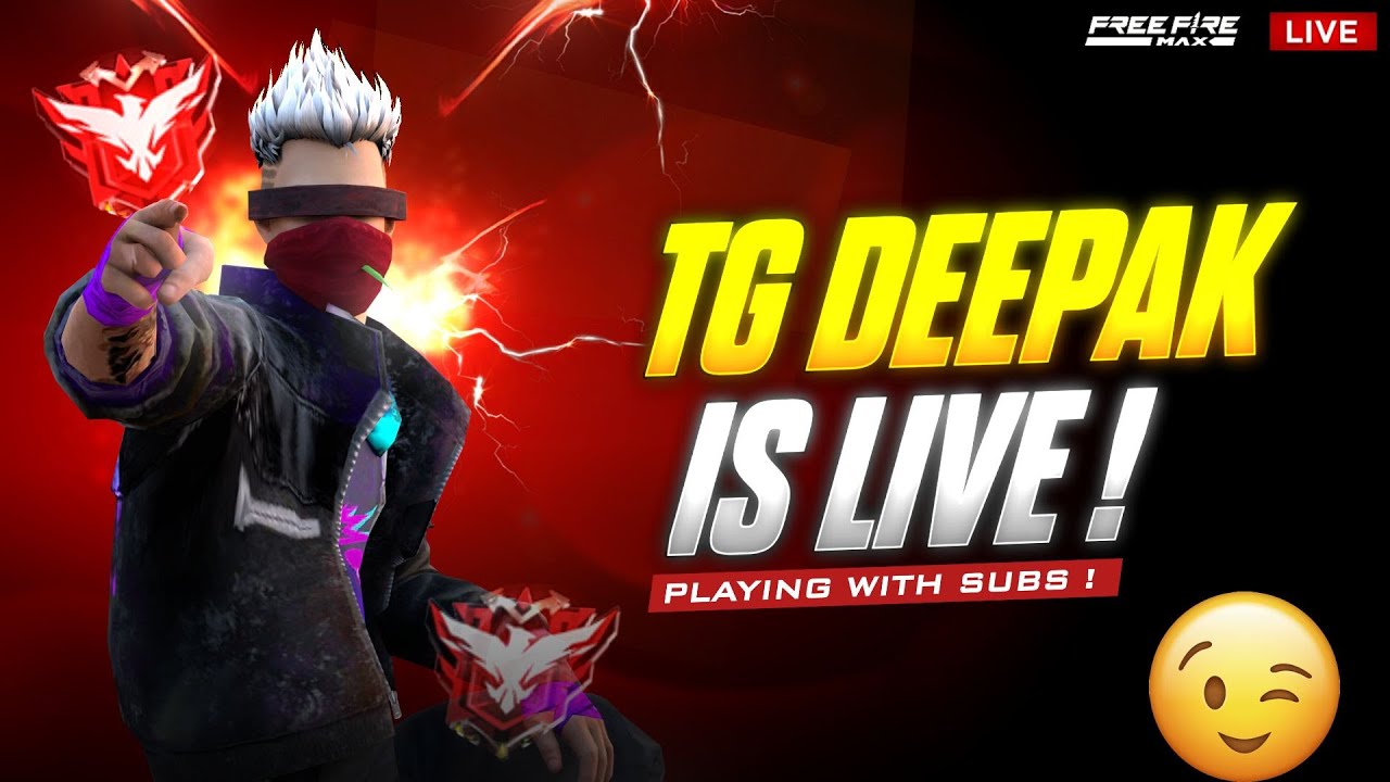 TG DEEPAK IS LIVE FREE FIRE 🔥 MAX PLAYING CS RANK PUSH BR RANK PUSH ...