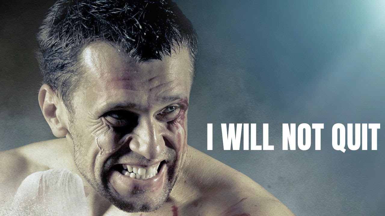 I WILL NOT QUIT - MOTIVATIONAL SPEECH - YouTube