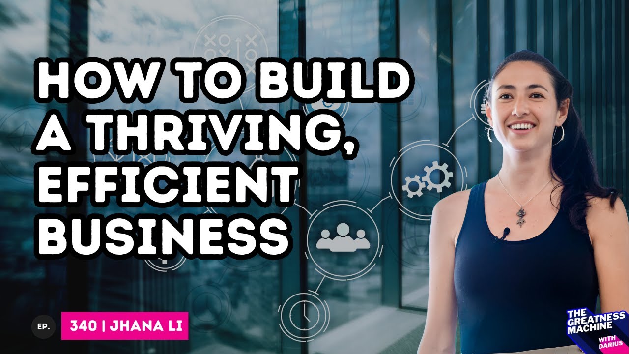 Jhana Li | Scaling Smart: How to Build a Thriving, Efficient Business ...