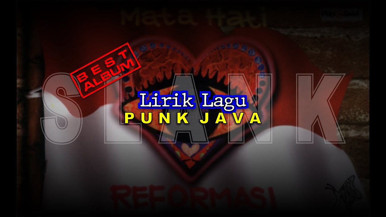 SLANK || PUNK JAVA || MATA HATI REFORMASI || LIRIK - YouTube