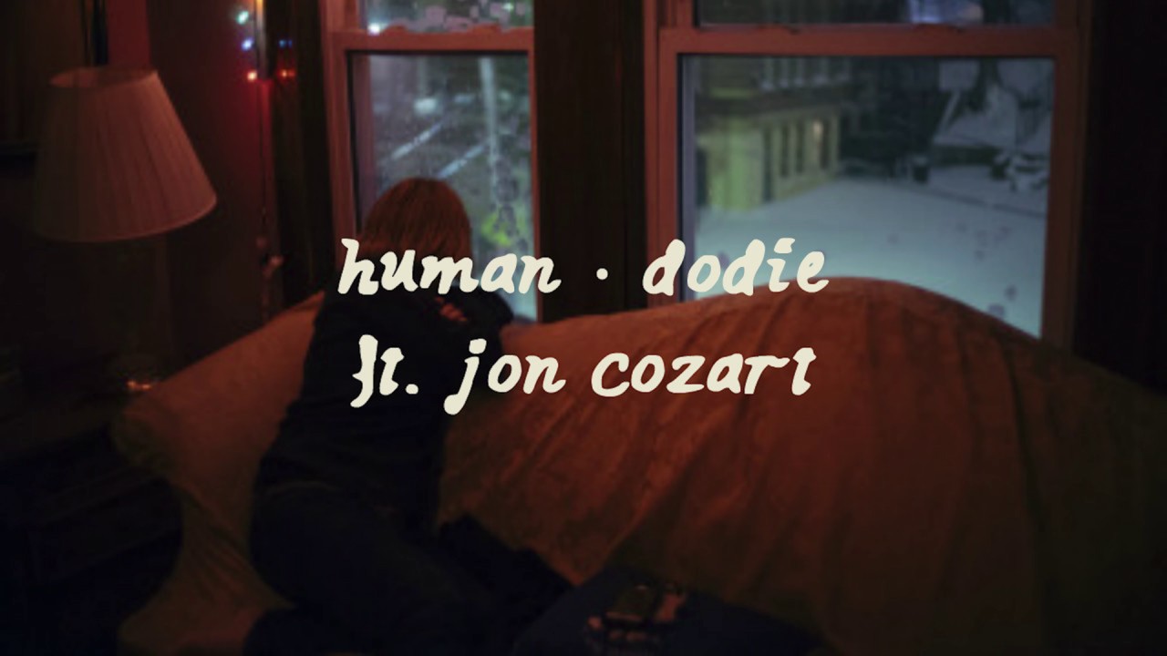 human // dodie ft. jon cozart // audio (lyrics in description) - YouTube