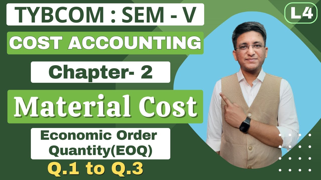 TYBCOM || Cost Accounting || Semester 5 | Chapter 2 | Material Cost ...