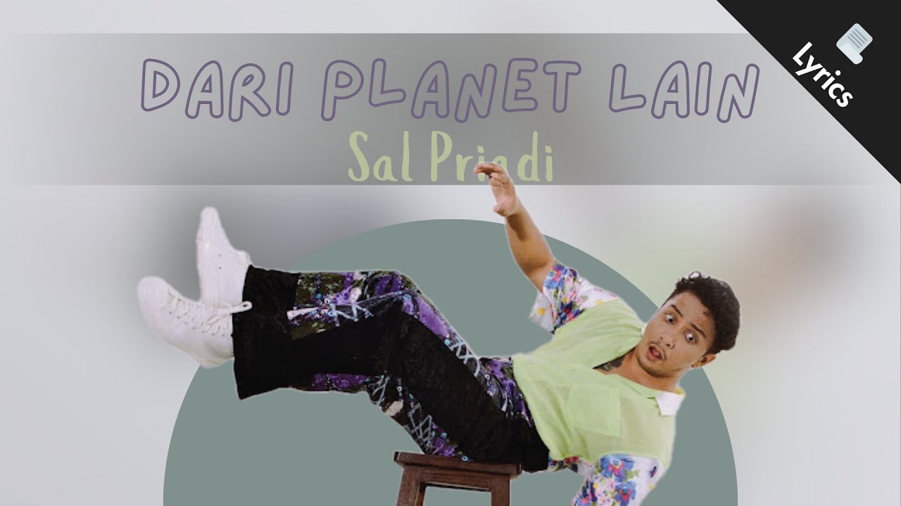 Sal Priadi – Dari planet lain (Lirik) - YouTube