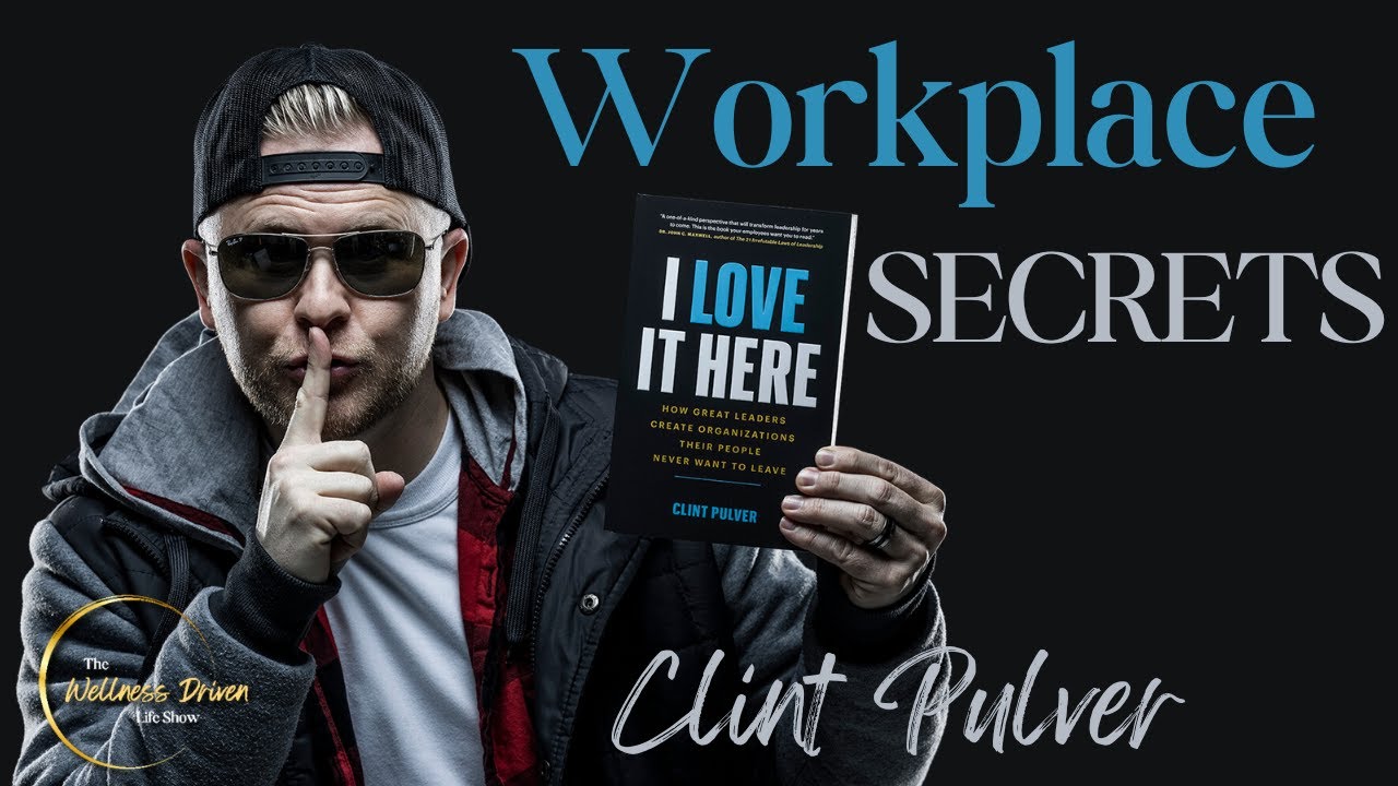 🔍 Unveiling Workplace Secrets with Clint Pulver: An Insightful ...