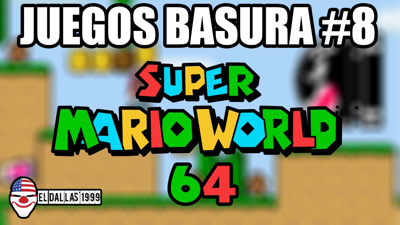 JUEGOS BASURA: Super Mario World 64 (Sega Genesis) - Loquendo - YouTube