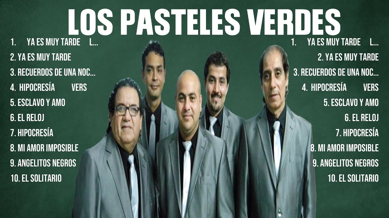 Las mejores canciones del álbum completo de Los Pasteles Verdes 2024 ...