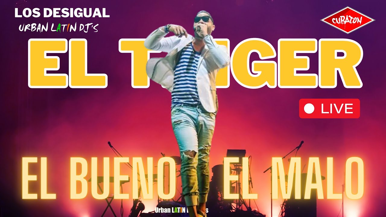 EL TAIGER EL BUENO Y EL MALO EN VIVO (LOS DESIGUALES) #eltaiger # ...