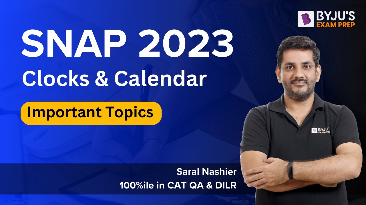 SNAP 2023 | Important QA & DI Topics | Clocks & Calendar | BYJU'S MBA # ...