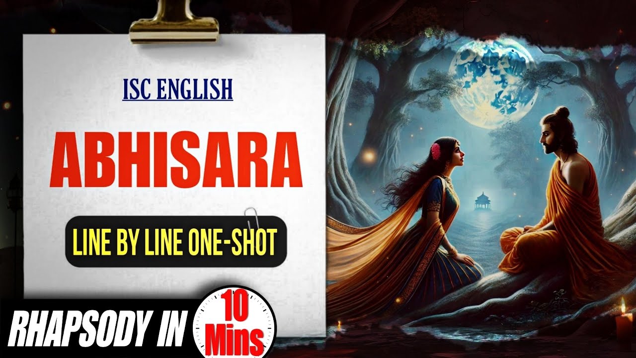Abhisara - the Tryst | ISC English Class 11 | Rhapsody | Bunkers ...