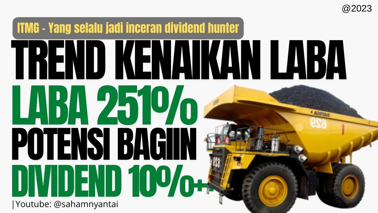 Analisa & Prospek saham ITMG (Indo Tambangraya Megah Tbk) - Kuartal III ...