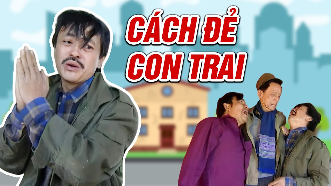 Gặp nhau cuối tuần - CÁCH ĐẺ CON TRAI - Hài Giang Còi, Quang Tèo - Hài ...