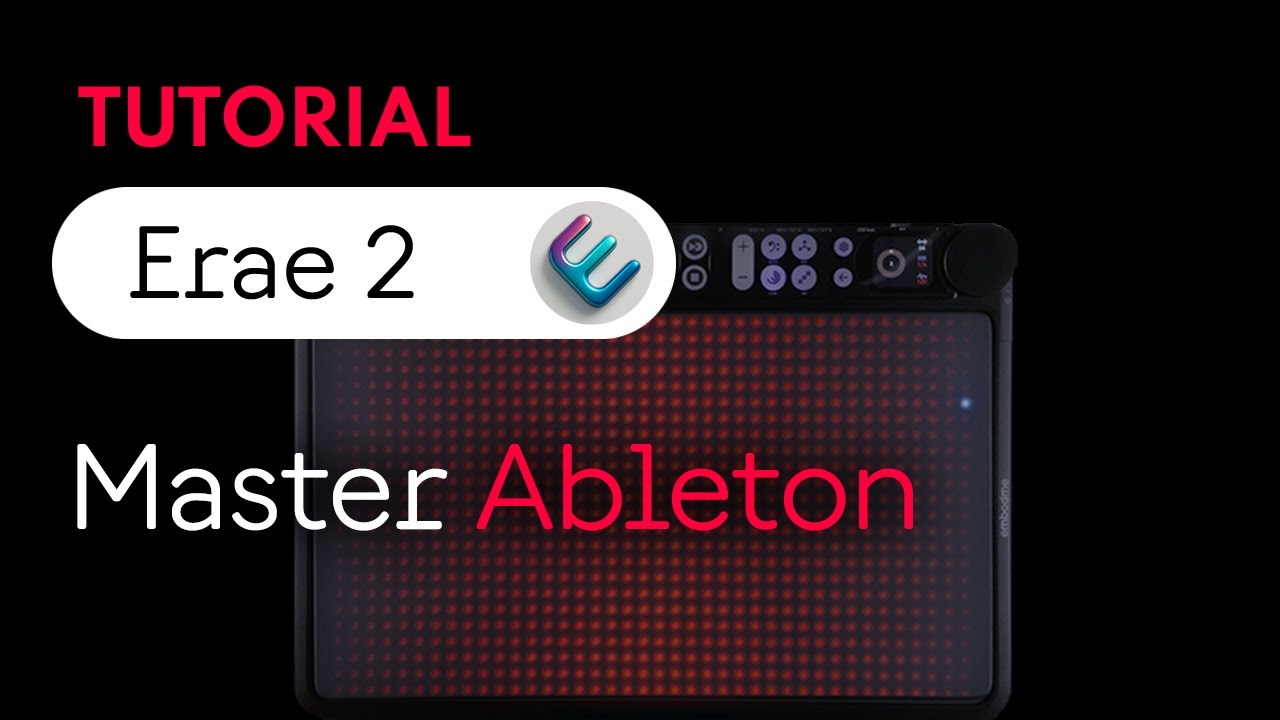 Erae + Ableton Live Tutorial | Custom Layouts, Expressivity & Program ...