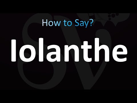 How to Pronounce Iolanthe (correctly!) - YouTube