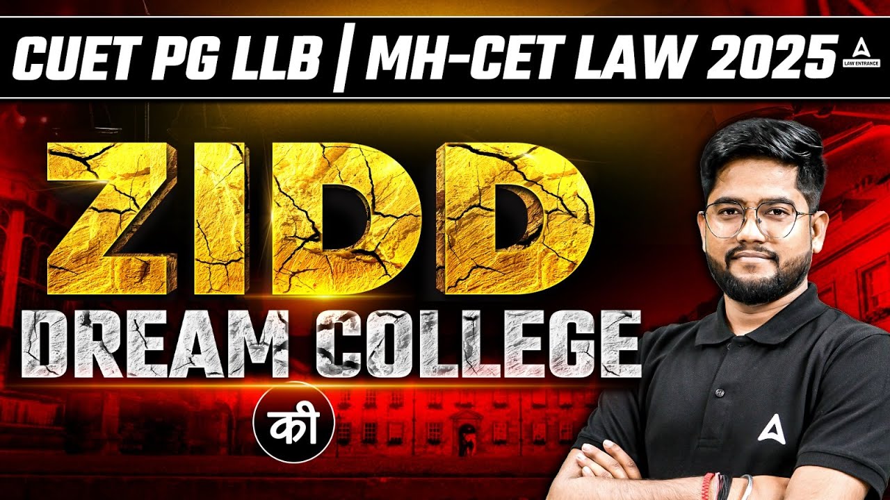 CUET PG LLB/ MH-CET LAW 2025 Zidd Dream College की | Start Your ...