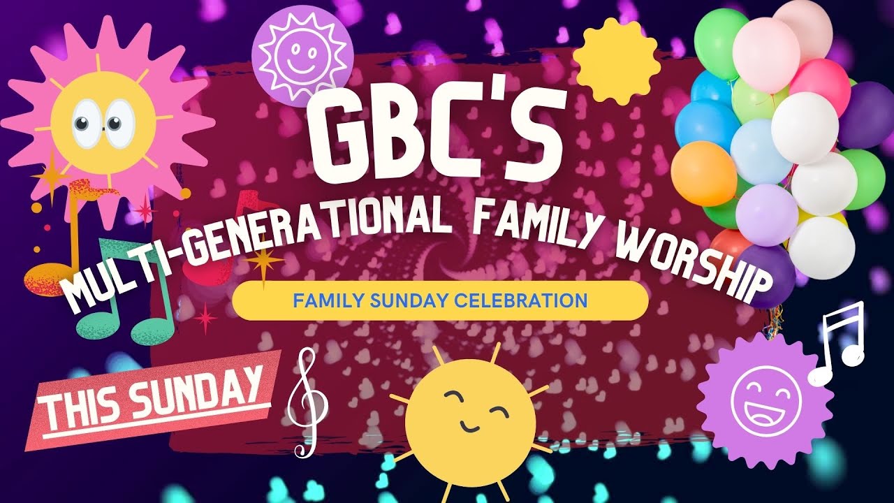 GBC Parkhill Sunday Multi-Generational Worship - February 13th 2022 ...