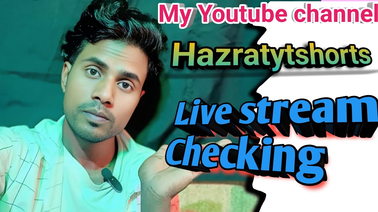 My Youtube channel live stream Checking - YouTube