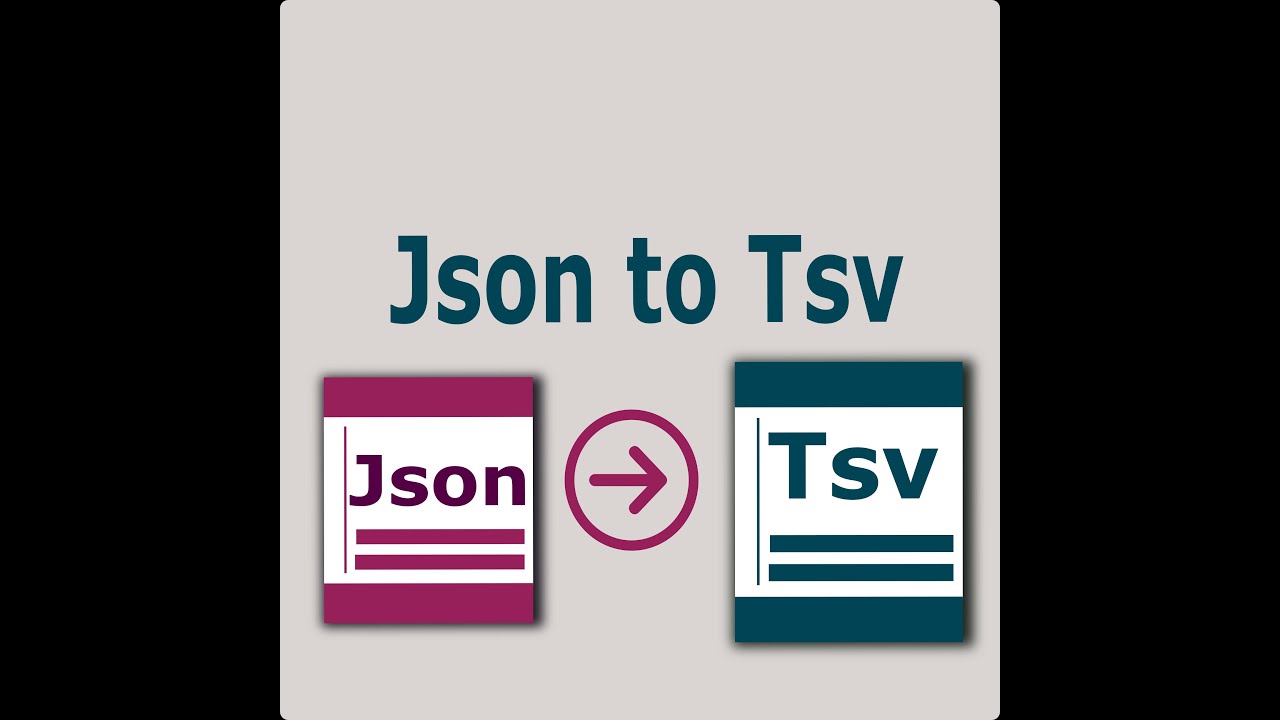 Json to Tsv - YouTube