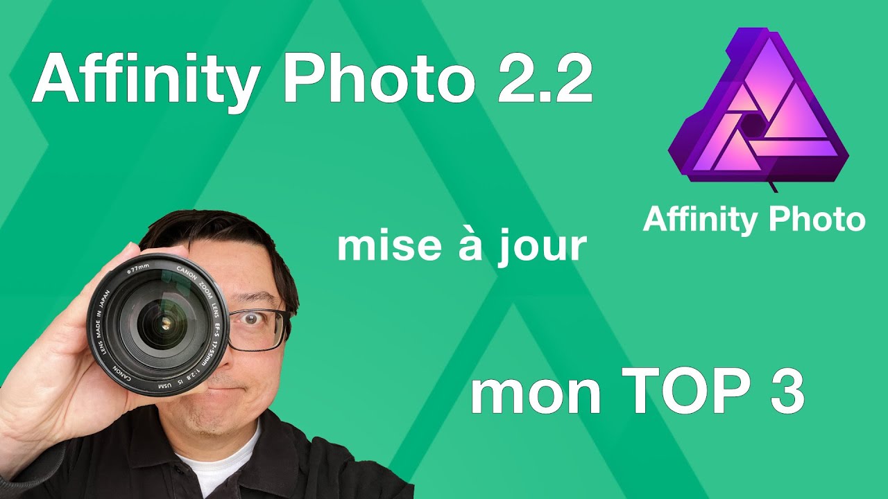 mise à jour Affinity photo 2.2 - YouTube